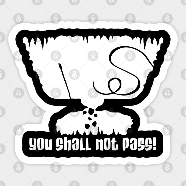 You Shall Not Pass Lord Of The Rings Sticker Teepublic